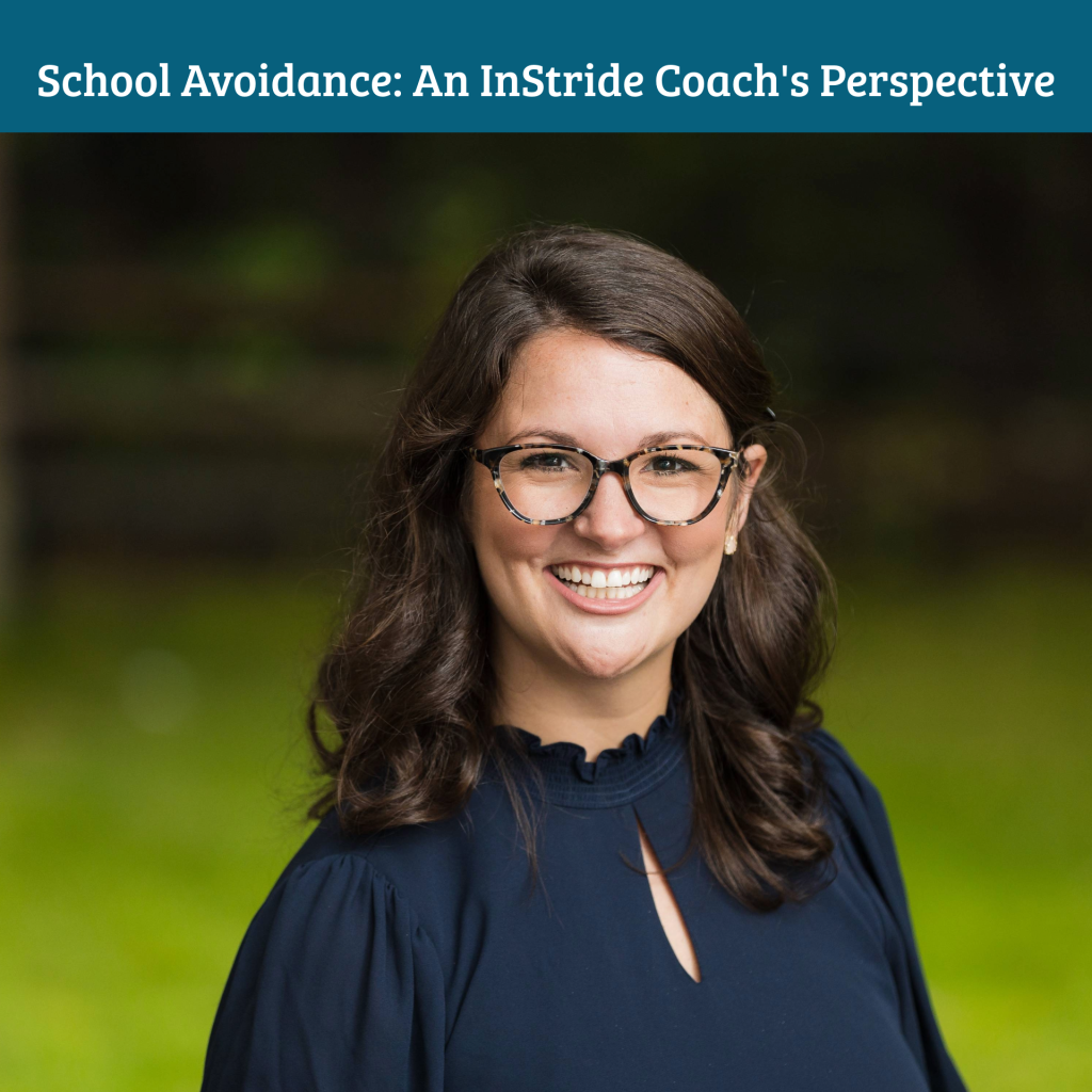 School Avoidance: An InStride Health Coach's Perspective - Instride Health