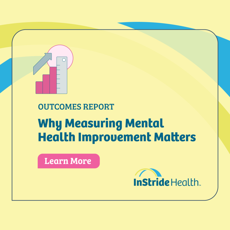 Why Measuring Mental Health Improvement Matters - Instride Health